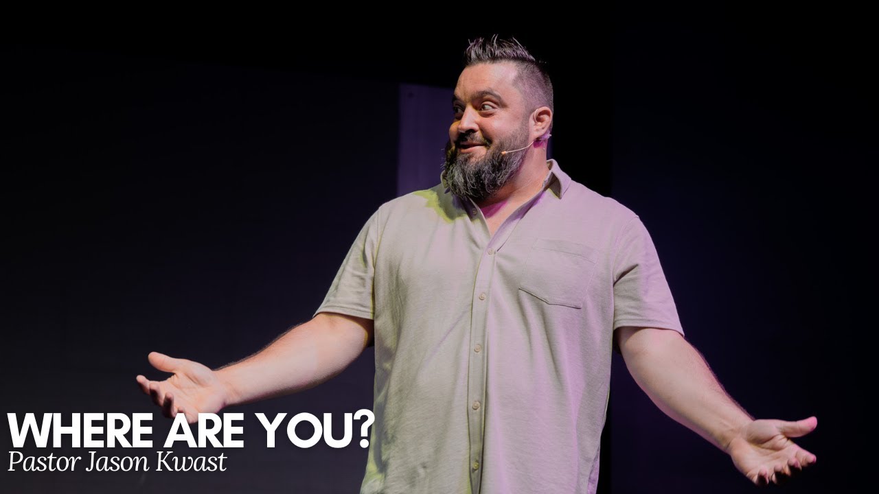 Receive & Resist // Where Are You // Pastor Jason Kwast - YouTube