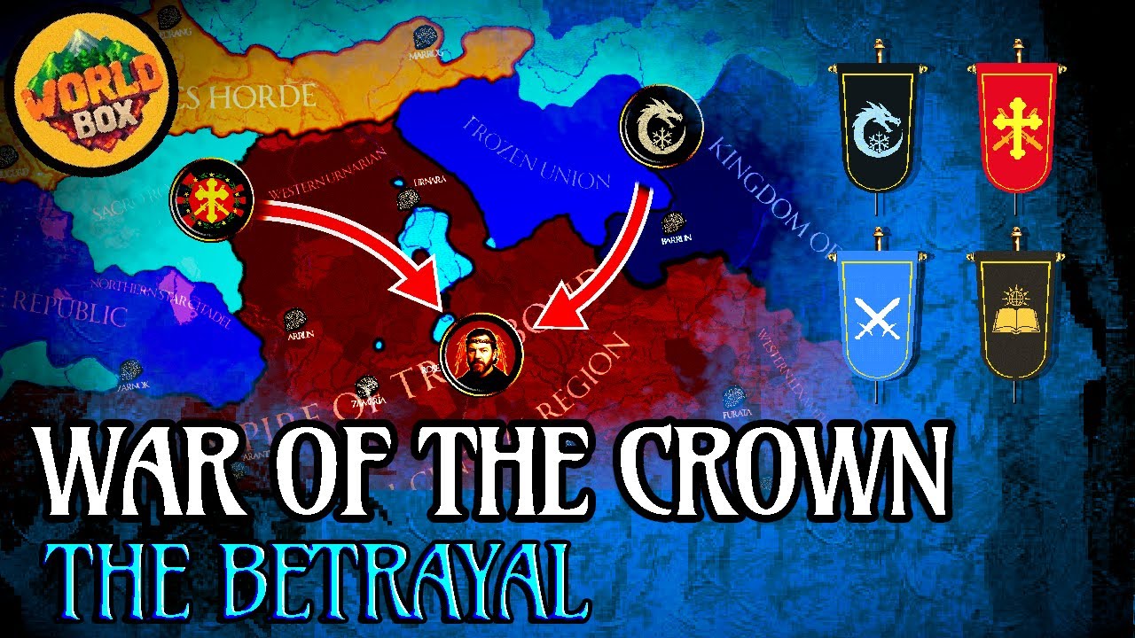 War of the Crown | Worldbox Map Wars | EP 5: The Betrayal - YouTube