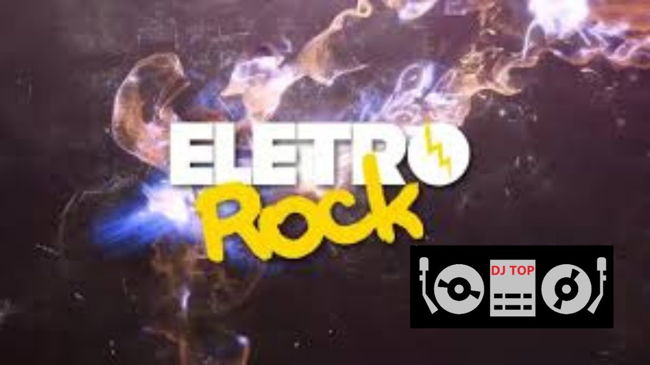 dj top setmix eletro_pop_rock #1 #djtop_mixagem - YouTube