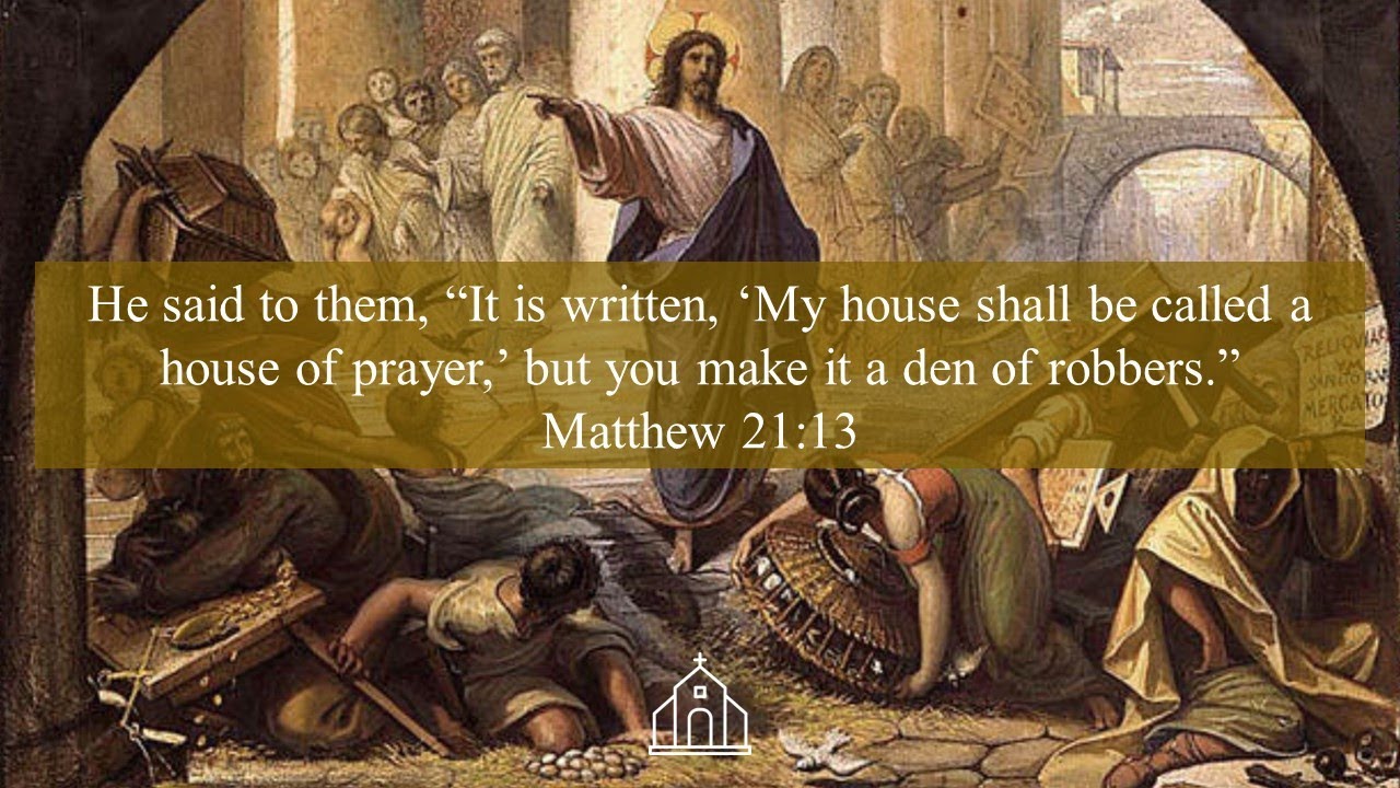 Our Lord Gets Zealous | Matthew 21:12-17 - YouTube