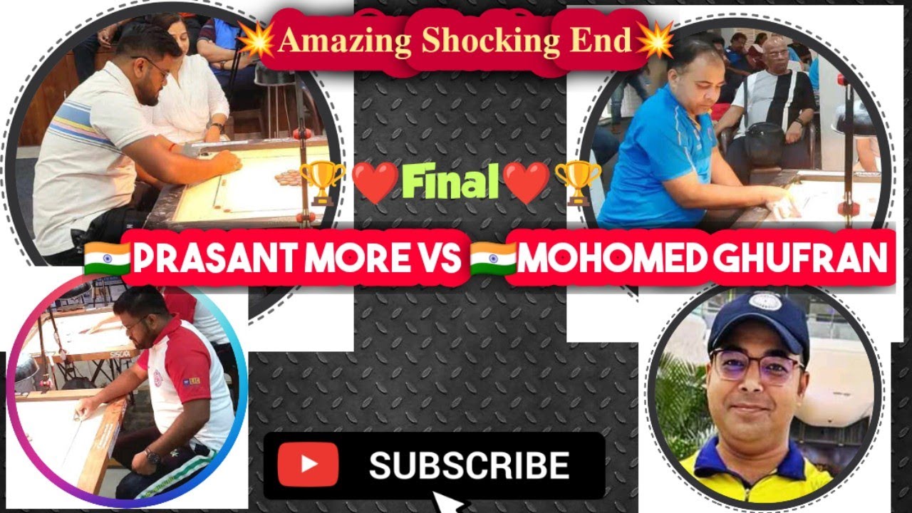 Prashant_More vs Mohd._Ghufran carrom__FINAL - YouTube