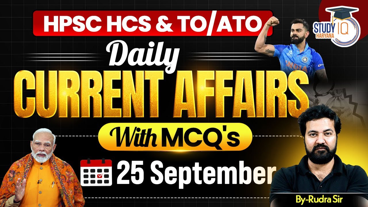 Daily Current Affairs 2025 | 25 September | Today Current Affairs for ...