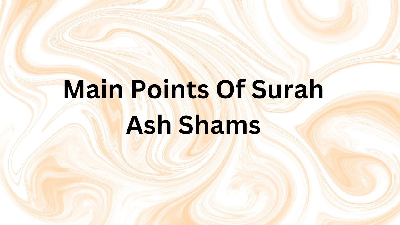 Main Points Of Surah Ash Shams ( short summary ) - YouTube