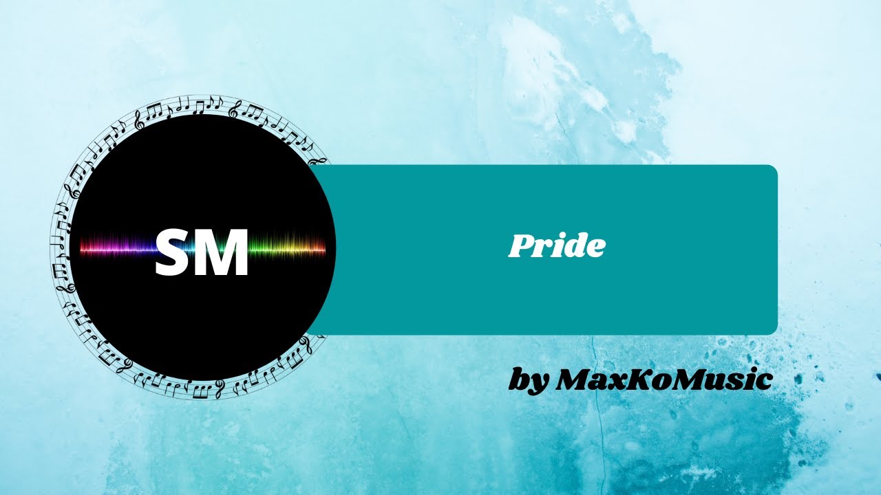 Pride by MaxKoMusic - No Copyright Music - YouTube