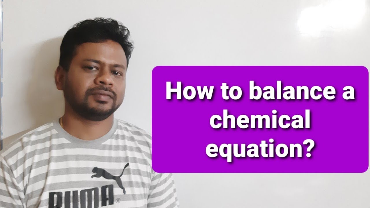 How To Balance A Chemical Equation Chemical Reactions Equations Part how-to-balance-a-chemical-equation-chemical-reactions-equations-part