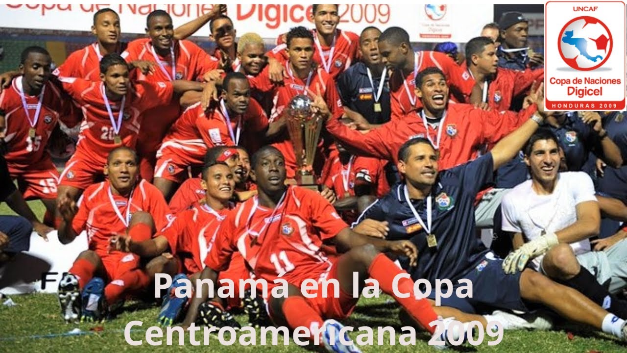 La primera Copa Centroamericana de Panamá - UNCAF Nations Cup 2009 ...
