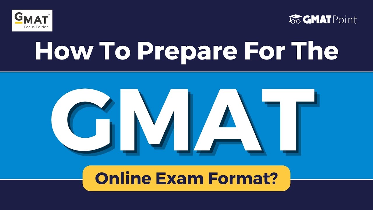 Prepare for the GMAT Online Experience | Prep Insights | GMAT 2024 ...