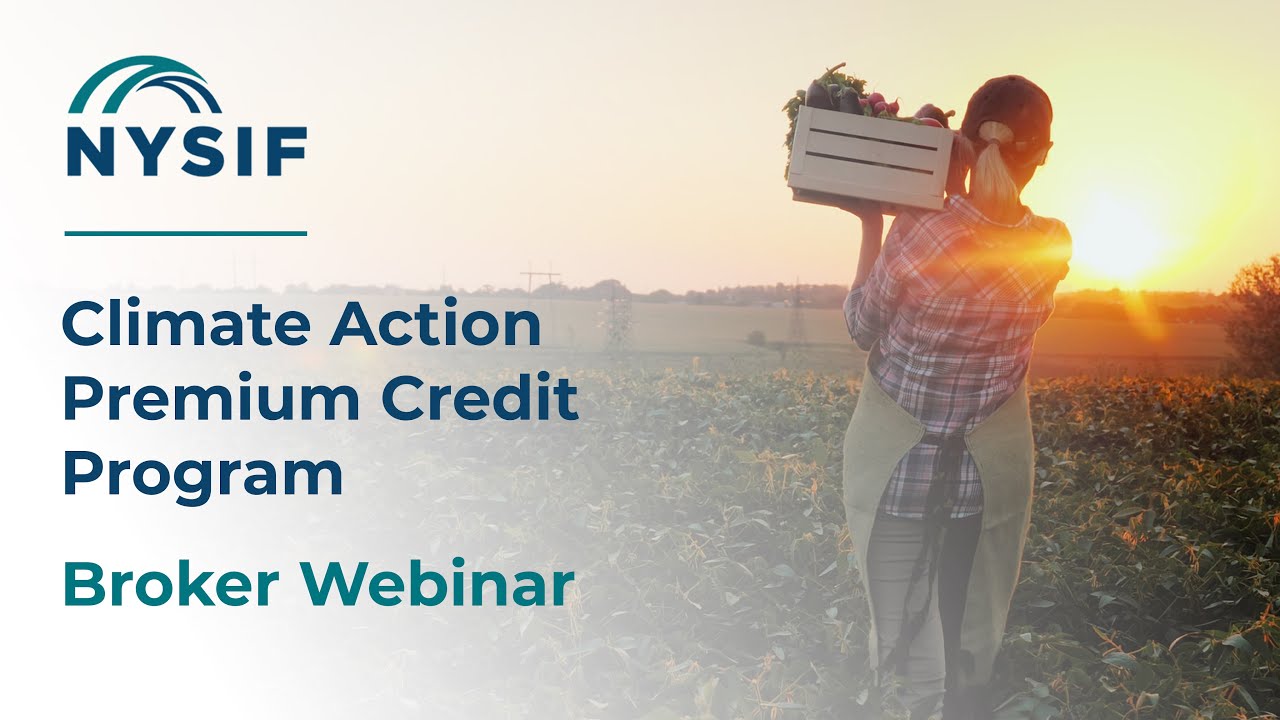 NYSIF's Climate Action Premium Credit Program | Broker Webinar - YouTube