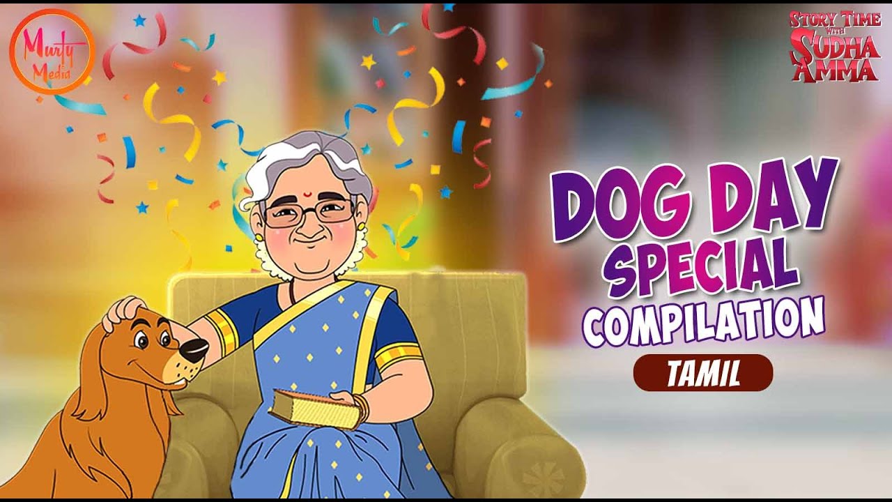 International Dog Day Special Tamil Cartoon Compilation | Sudha Amma's ...