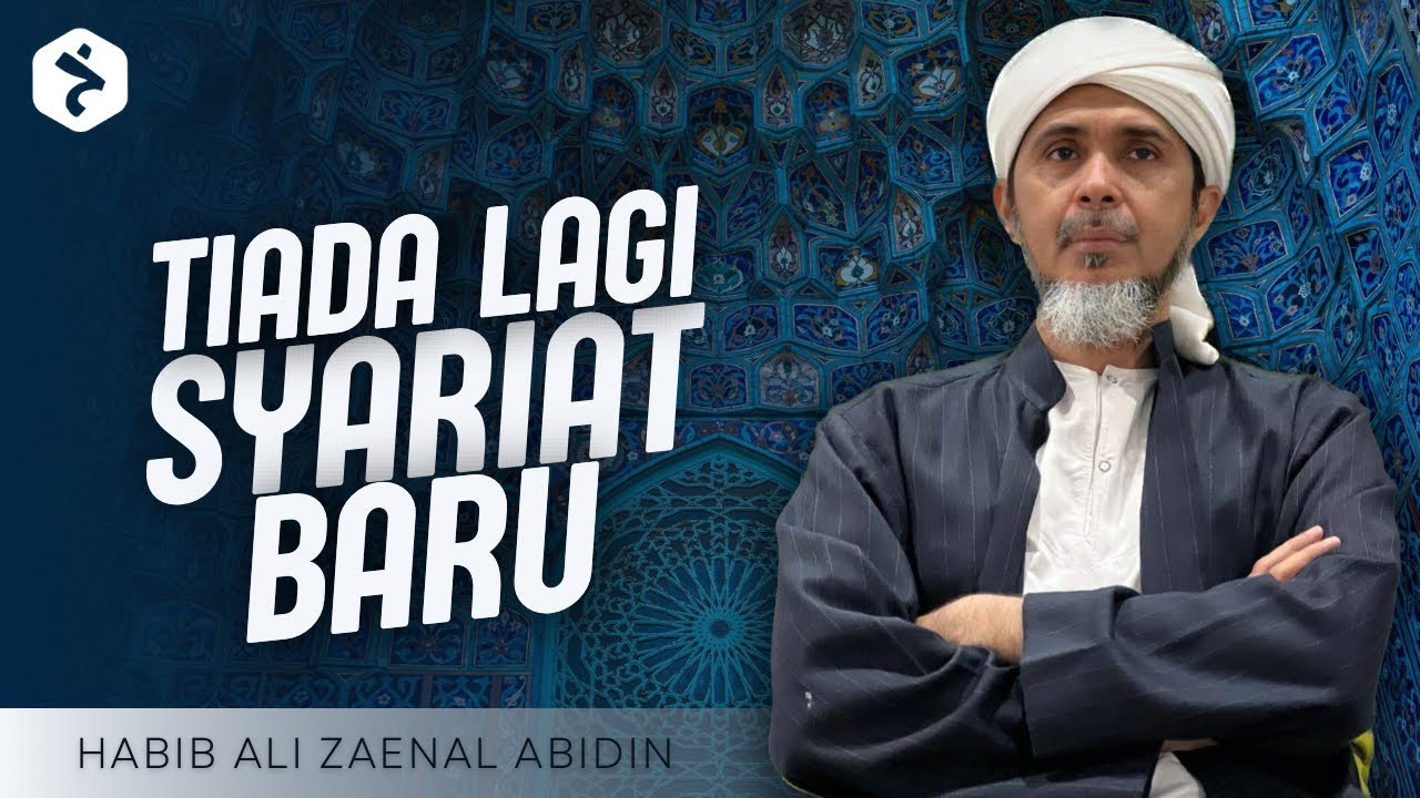 Nabi Isa akan mengikut ajaran Nabi Muhammad | Habib Ali Zaenal Abidin ...