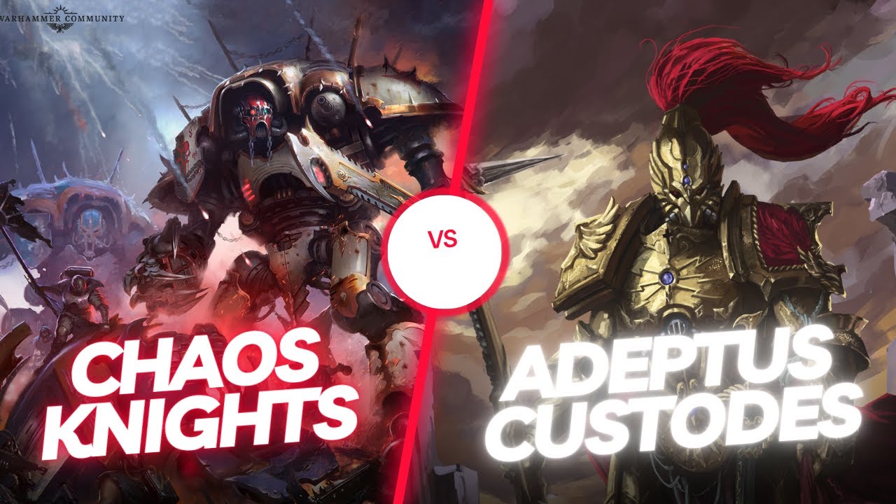 [Battle Report] Adeptus Custodes vs Chaos Knights - YouTube