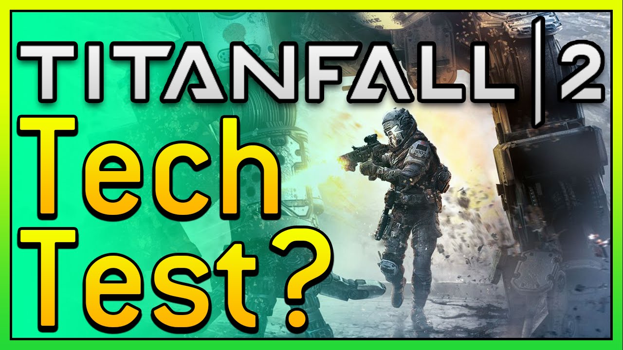 Titanfall 2 Tech Test Soon! / Tick Rate / Composer & More! - YouTube