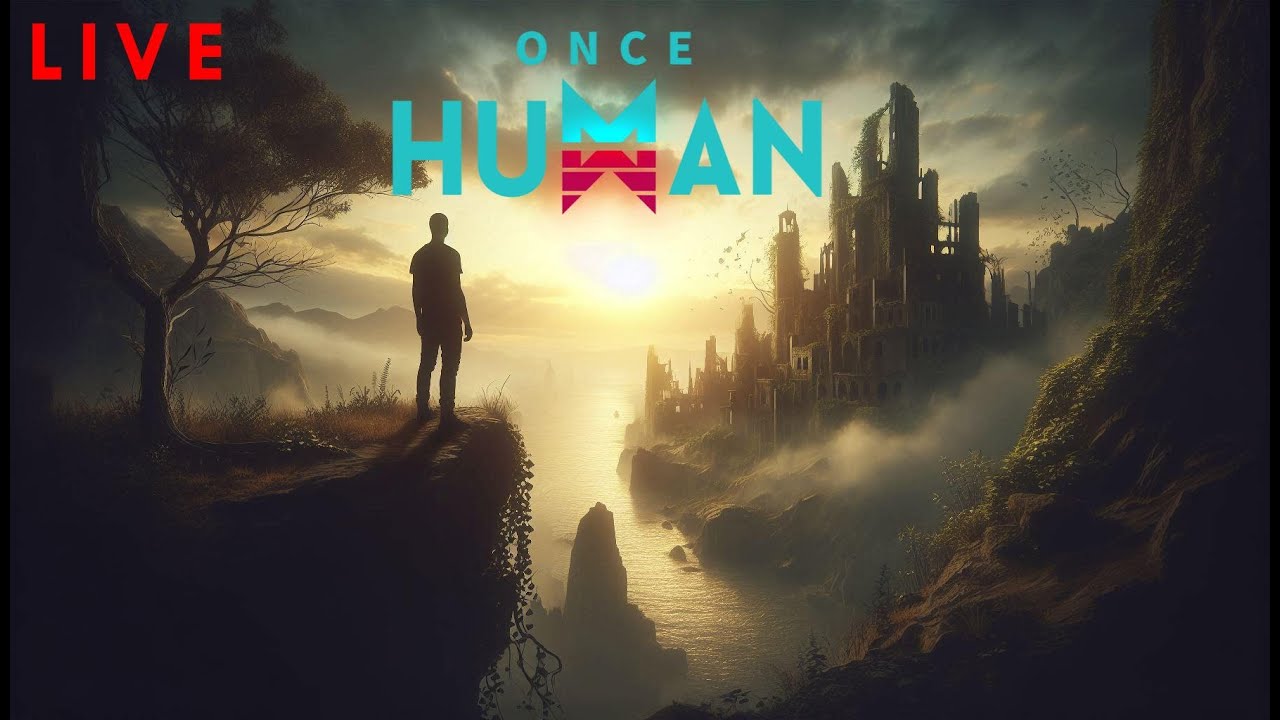 Playing ONCE HUMAN ( LIVE 2 ) - YouTube