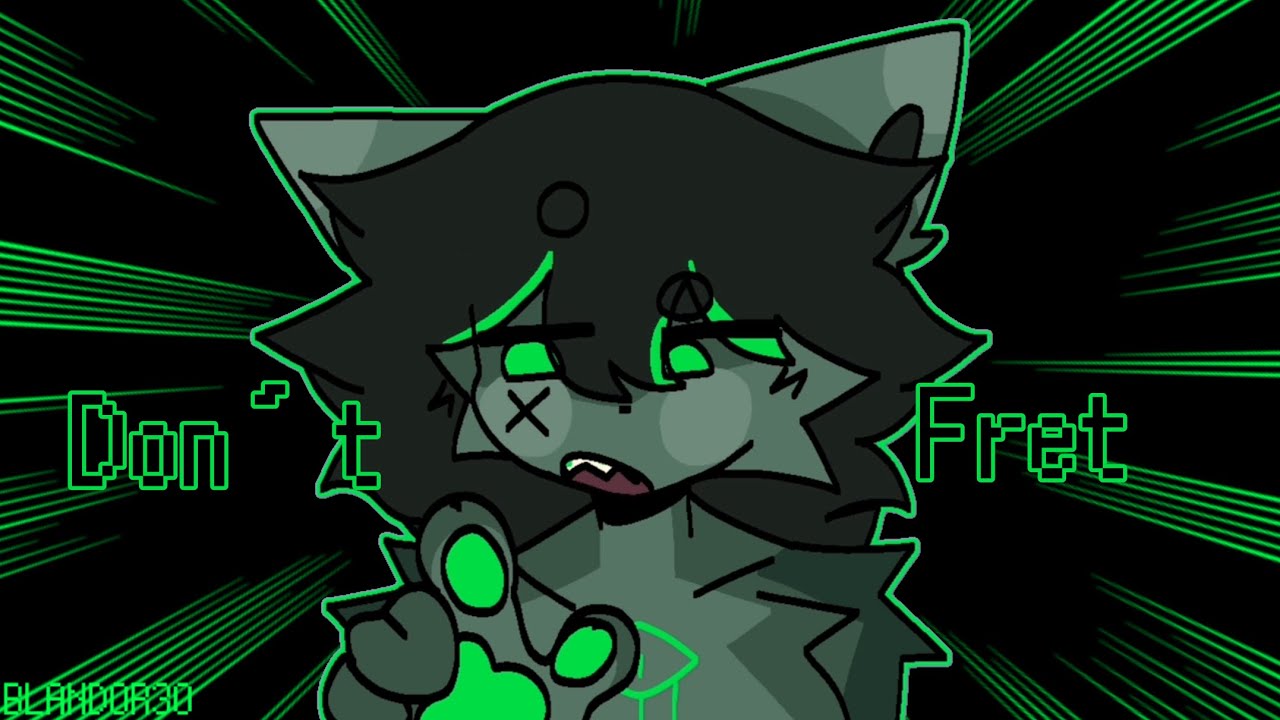 Don’t Fret Animation Meme (FlipaClip) - YouTube