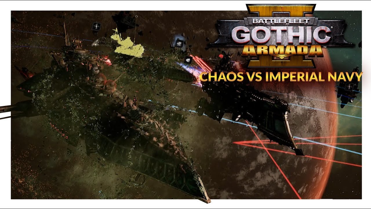 BATTLEFLEET GOTHIC ARMADA 2 | NURGLE'S HUG - Chaos vs Imperial Navy ...