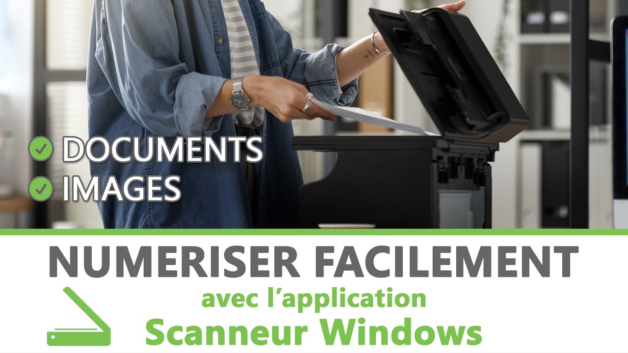 L'application Scanneur Windows - YouTube