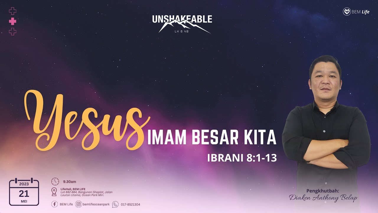 YESUS IMAM BESAR KITA (IBRANI 8:1-13) | DIAKEN ANTHONY BELAP - YouTube