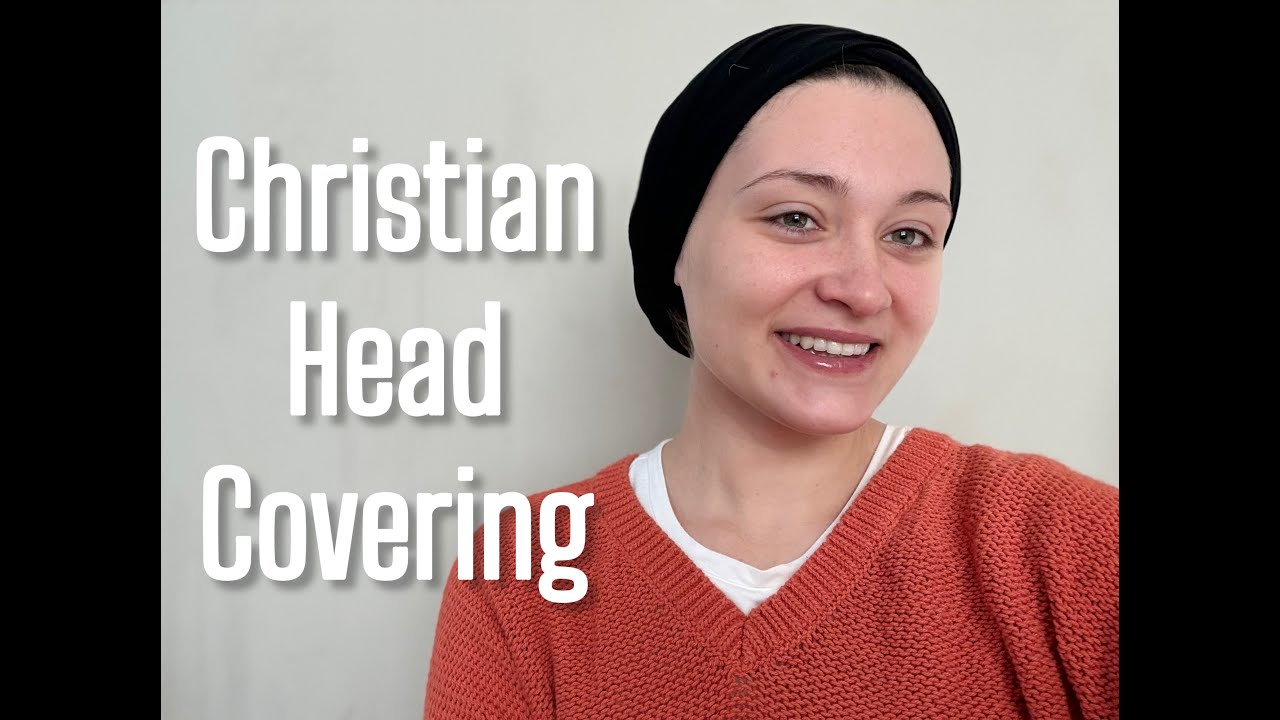 My Journey to Head-Covering | Christian Head-Covering - YouTube