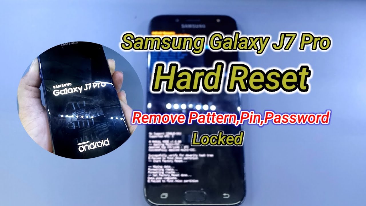 Samsung Galaxy J7 Pro (SM-J730G/DS) Hard Reset | Remove Pattern,Pin ...