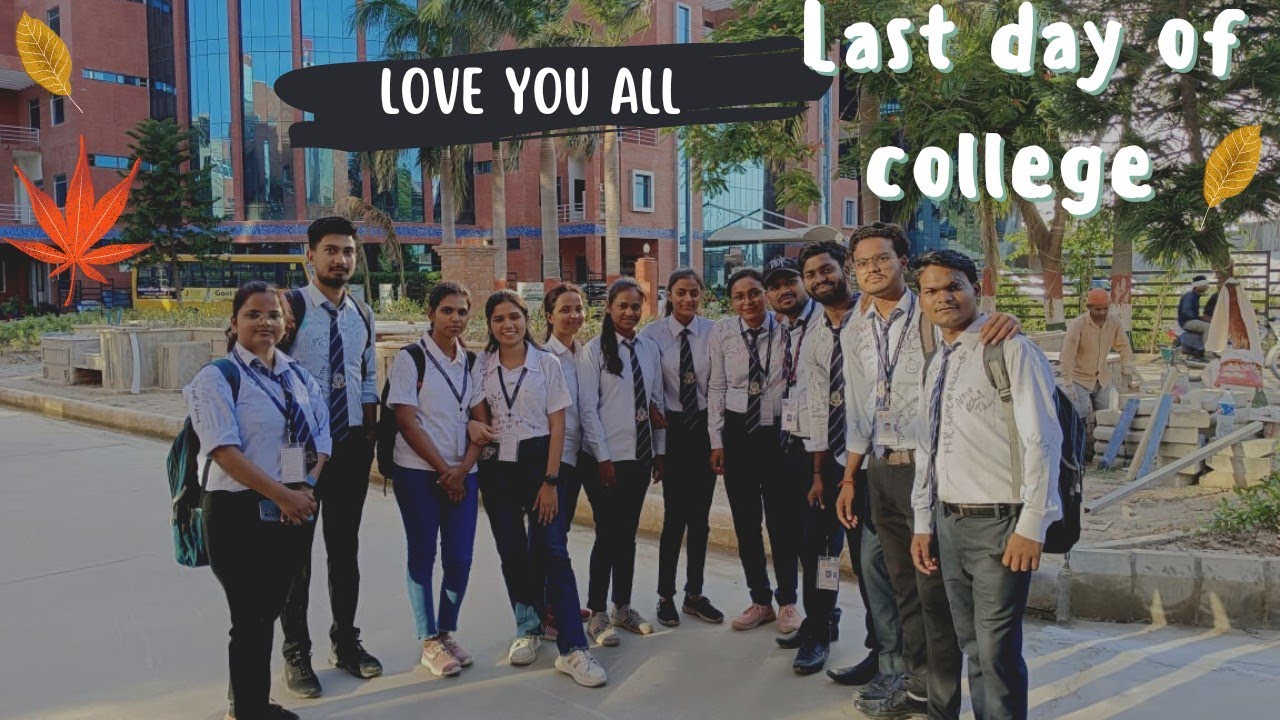 Last day of college 🥲 ! GoodBye GITM Lucknow ! last day of my BTECH ...