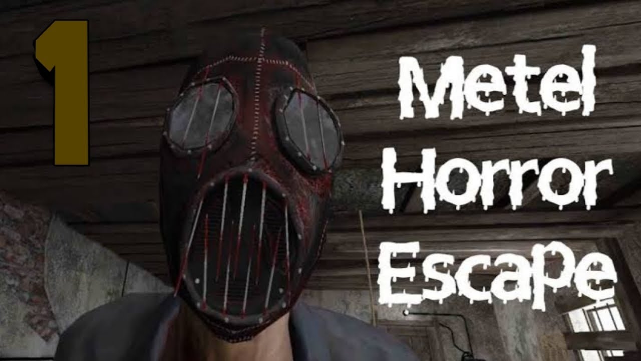 Metal Horror Escape Chapter 1 - YouTube