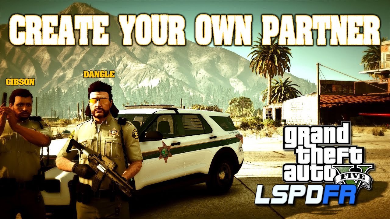 Create Your OWN Partner and USE them! | LSPDFR | Lets Get it! - YouTube