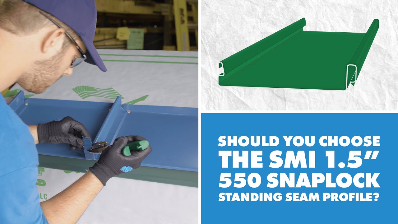 SMI 1.5" 550 Snaplock Metal Panel: Uses, Installation, Engineering ...