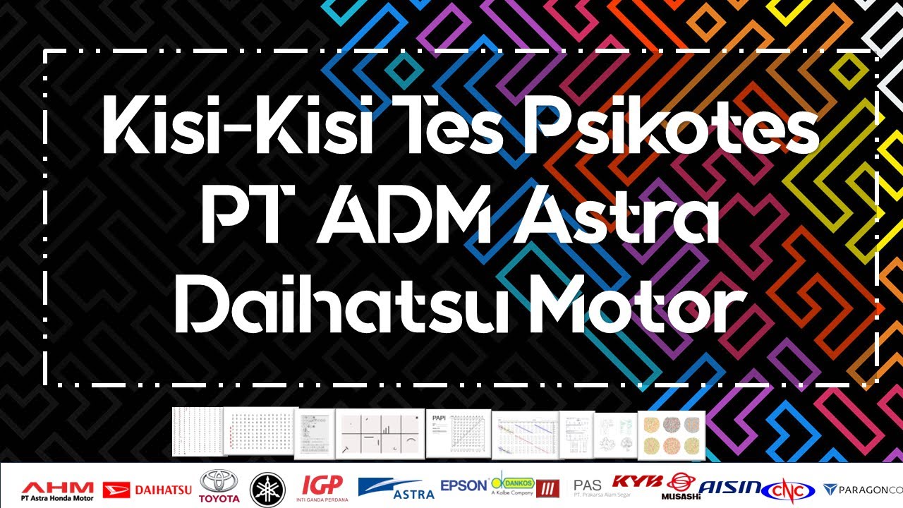 KISI KISI PSIKOTES PT ADM ASTRA DAIHATSU MOTOR (DES 2023) - YouTube