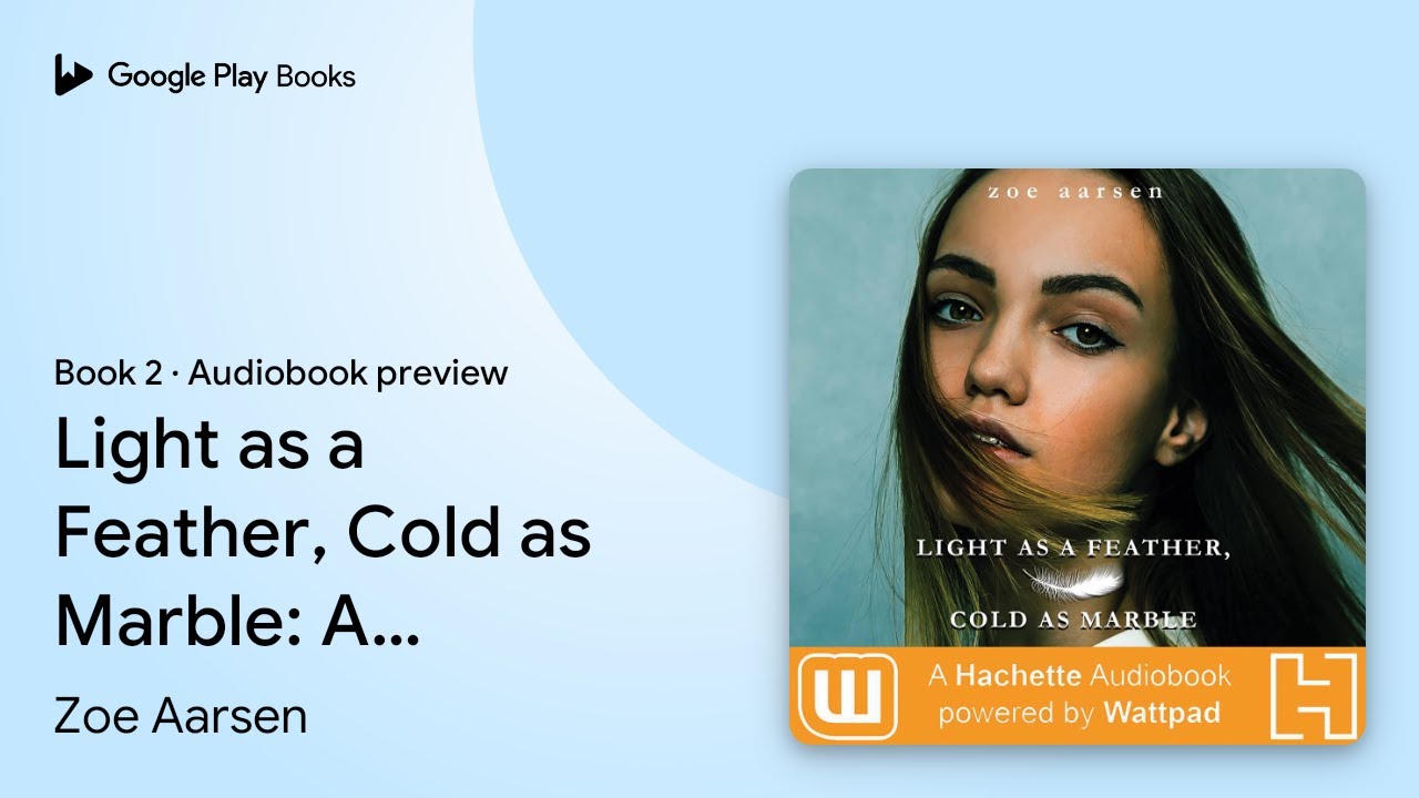Light as a Feather, Cold as Marble: A Hachette… by Zoe Aarsen ...