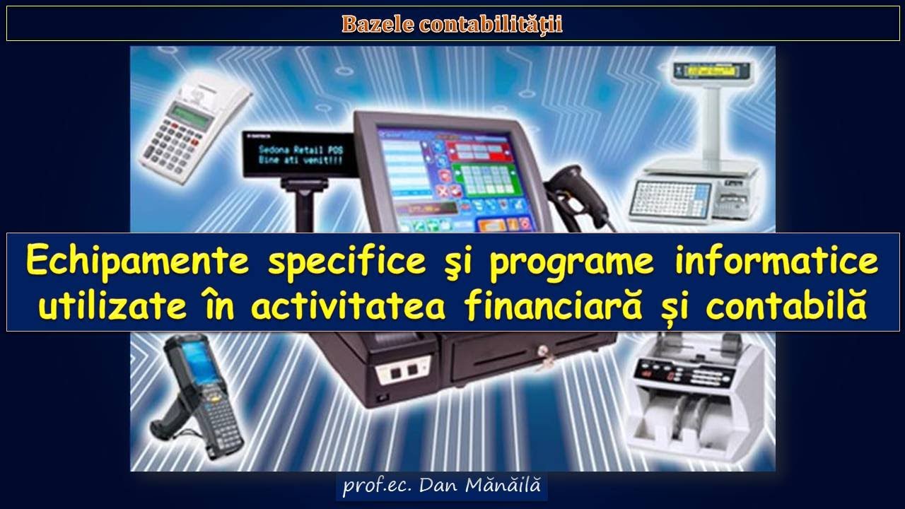 Echipamente specifice şi programe informatice utilizate în activitatea ...