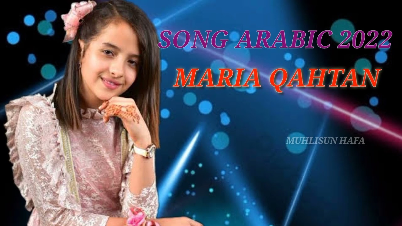song arabic terbaru 2022||maria qahtan - YouTube