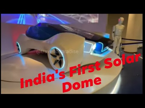 Renewable Energy Solar Museum Kolkata Part 1 | Solar Dome Museum ...