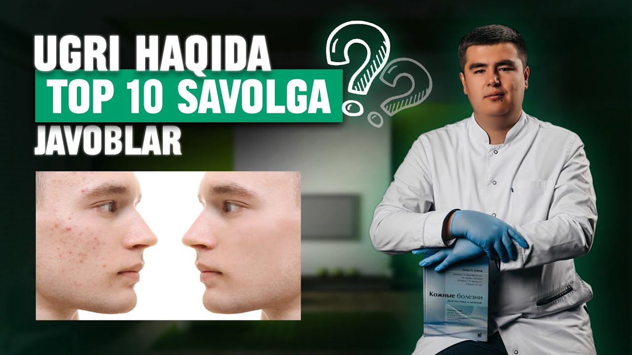 UGRI HAQIDA TOP 10 TA SAVOLLARGA JAVOBLAR - YouTube