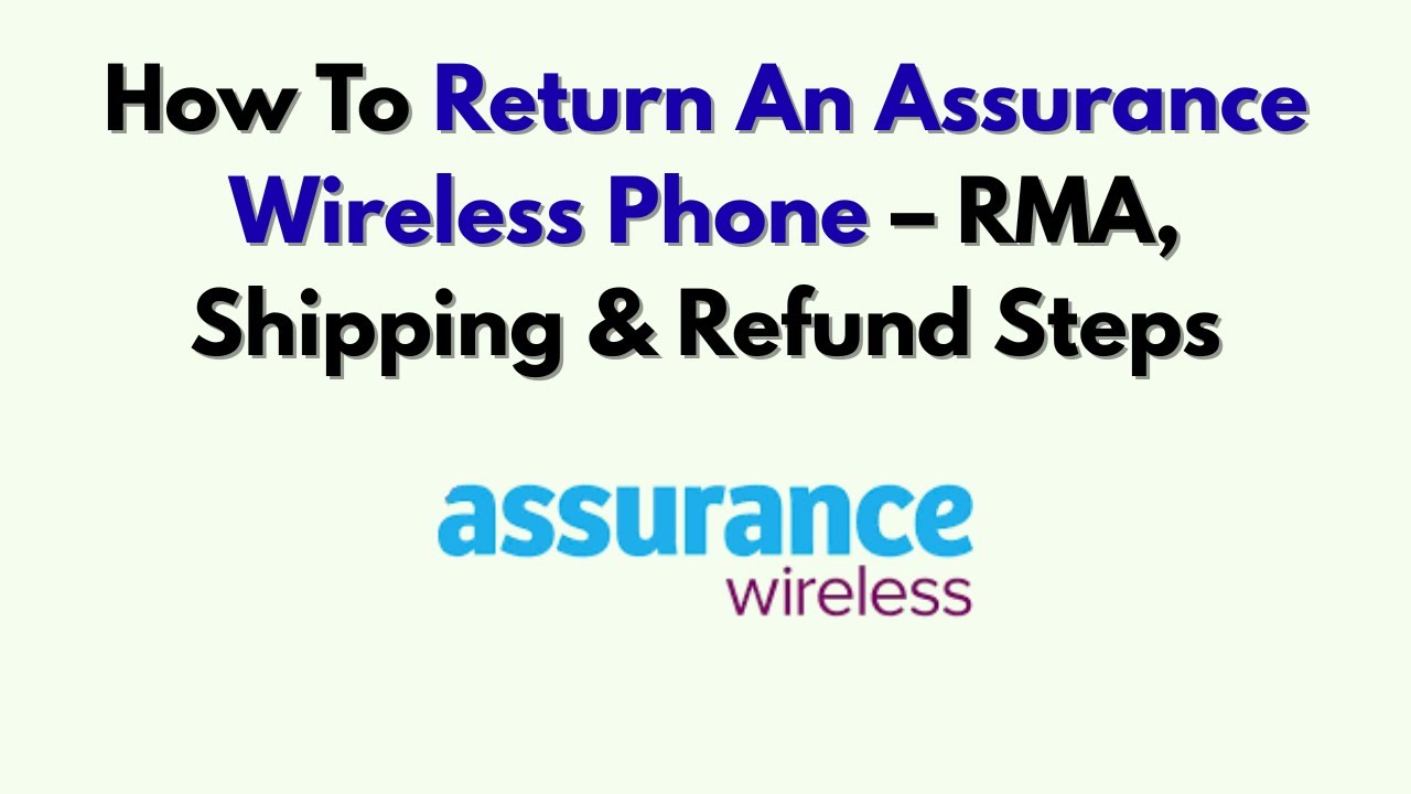 How To Return An Assurance Wireless Phone – RMA, Shipping & Refund ...
