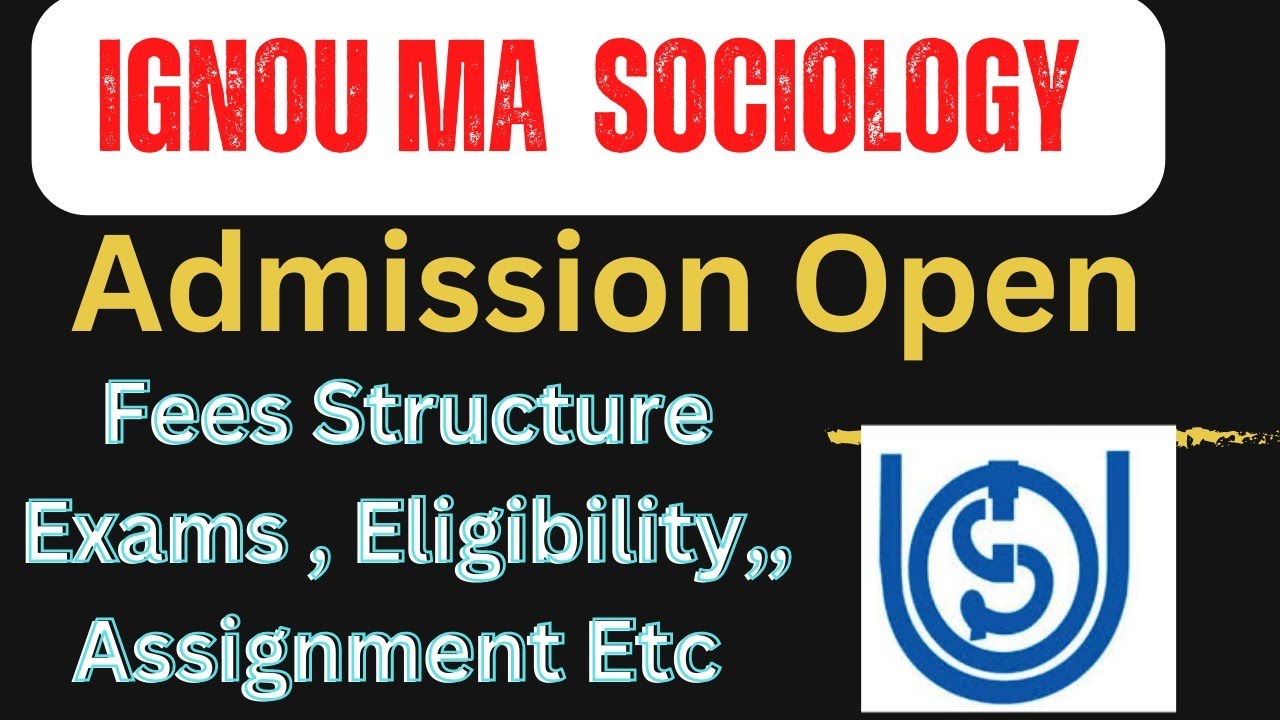 IGNOU MA Sociology Admission Opens 2023 Course Details IGNOU INFO ignou-ma-sociology-admission-opens-2023-course-details-ignou-info