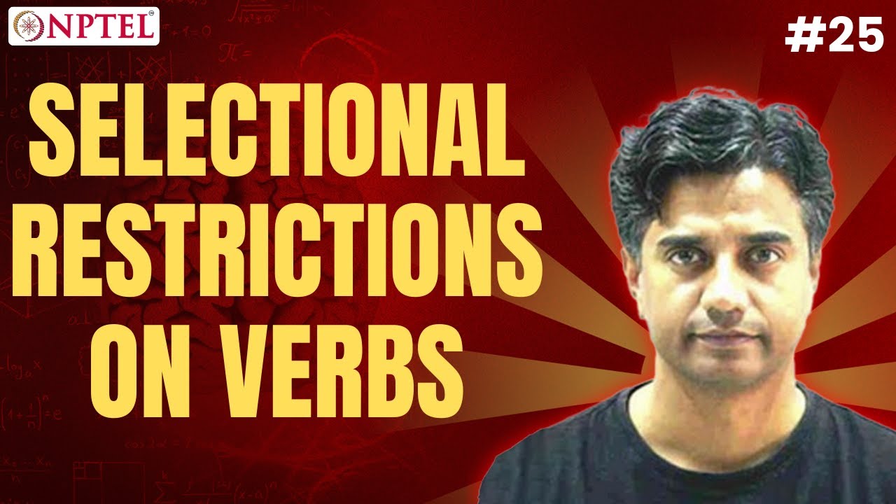 #25 Categories & Selectional Restrictions on Verbs | Basics of Language ...