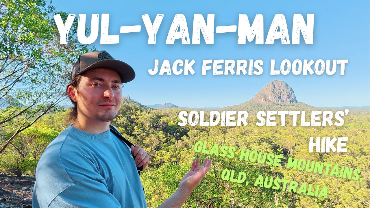 Yul-Yan-Man, Jack Ferris Lookout and Soldier Settler's track | Glass ...