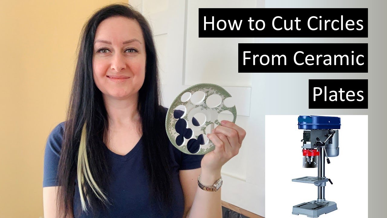 How to Cut Circles from a Ceramic Plate - YouTube