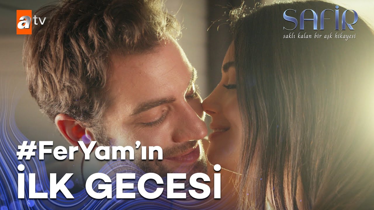 Feraye ve Yaman'ın ilk gecesi - Safir 5. Bölüm - YouTube