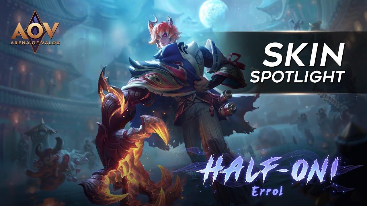 Errol Half Oni Skin Spotlight Garena Aov Arena Of Valor Youtube
