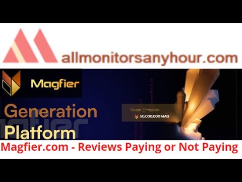 Magfier.com, Reviews Paying Or Not Paying, & #TODAY NEW HYIP, #all hyip ...
