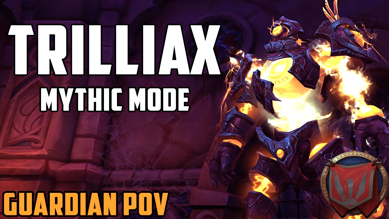 Atardecer vs. Trilliax - Nighthold Mythic (Guardian Druid PoV) - YouTube