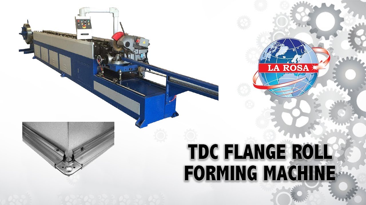 TDC FLANGE ROLL FORMING MACHINE - TDC-30 - YouTube