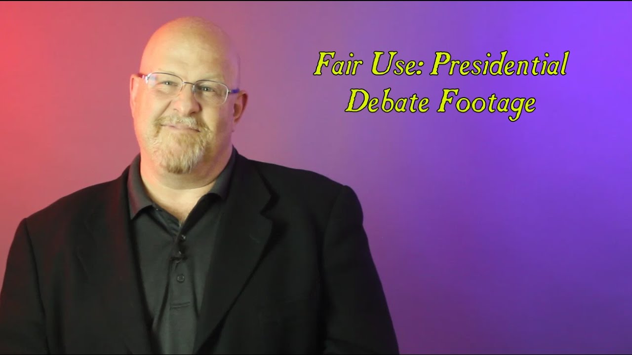 Fair Use: Presidential Debate Footage - Entertainment Law Asked ...