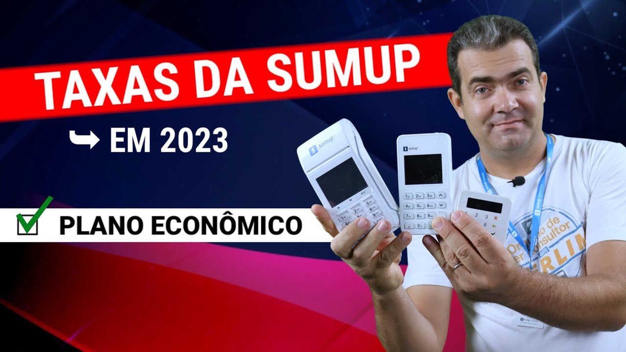 Taxas da SumUp em 2023 - Plano Econômico - YouTube