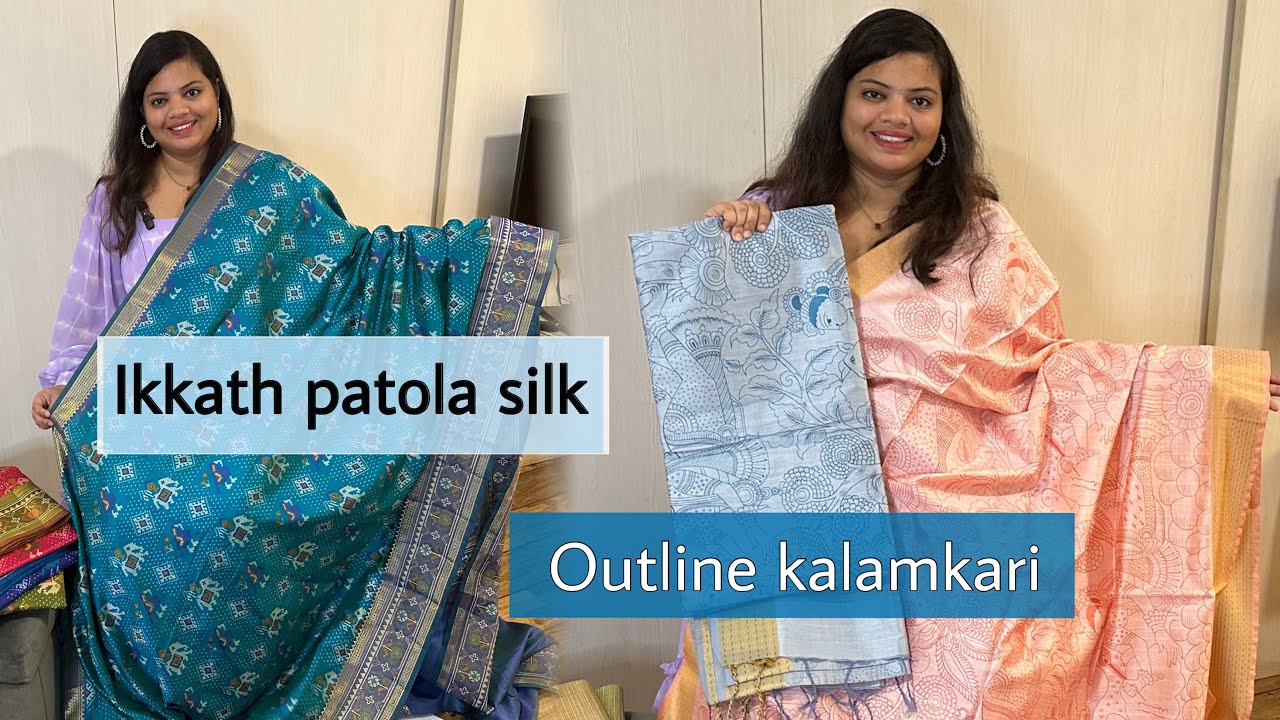 Soft silk Ikkath patola silk saree & outline kalamkari saree collection ...