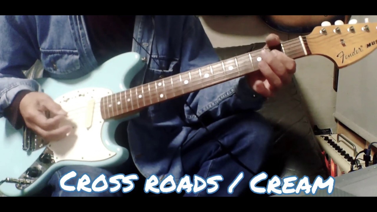 " Crossroads " / Cream / クロスロード🎸 Eric Clapton cover - YouTube