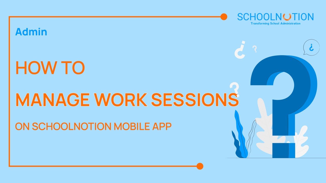 Manage Work Sessions - YouTube