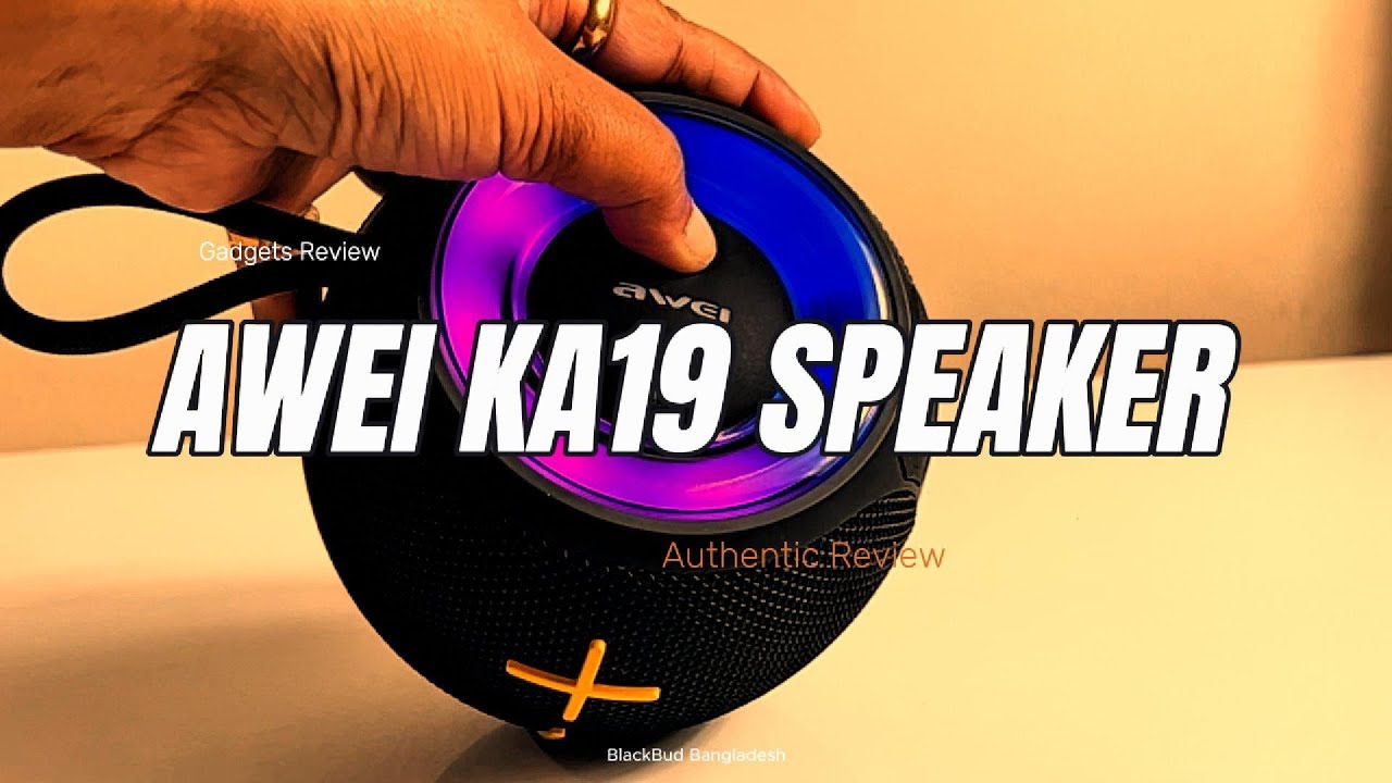 Awei KA19 Portable Bluetooth Speaker ফুল রিভিউ — অসাধারণ Bass, Long ...
