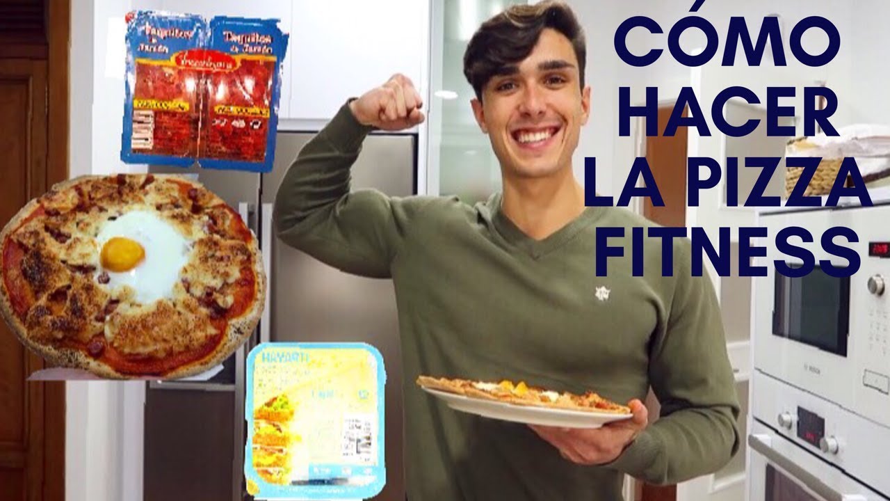 CÓMO HACER LA PIZZA FITNESS | RECETA FITNESS - YouTube